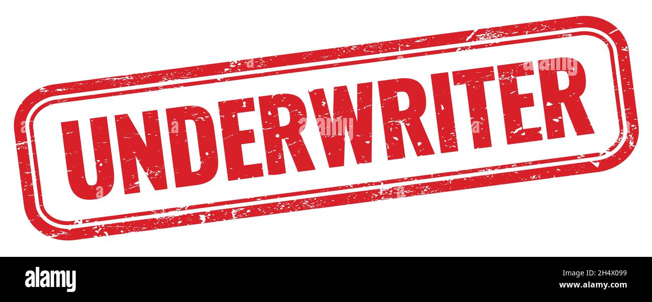 UNDERWRITER text on red grungy rectangle stamp Stock Photo - Alamy
