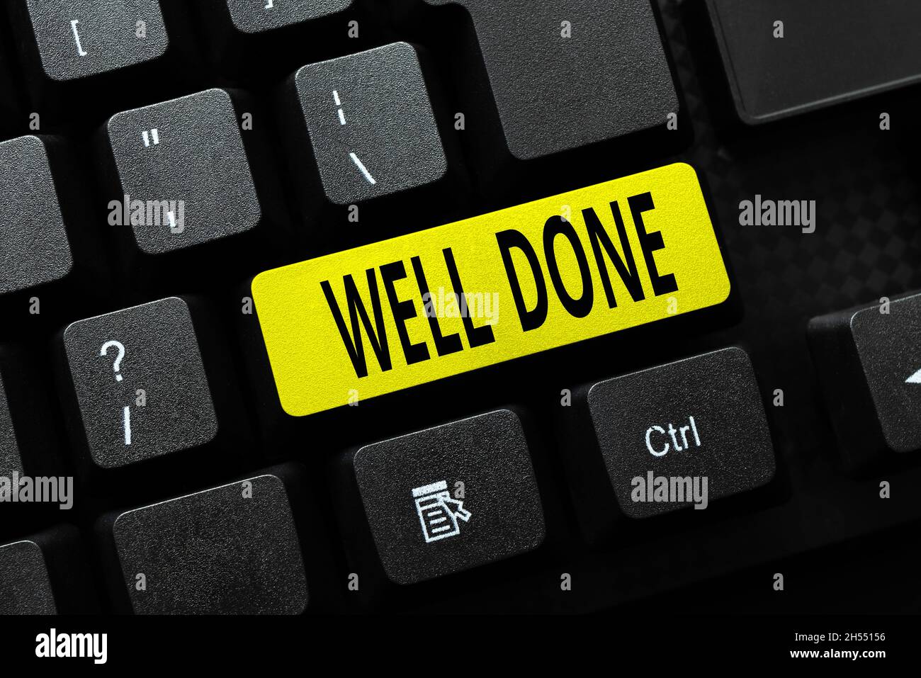 Text caption presenting Well Done. Business idea used praising person ...