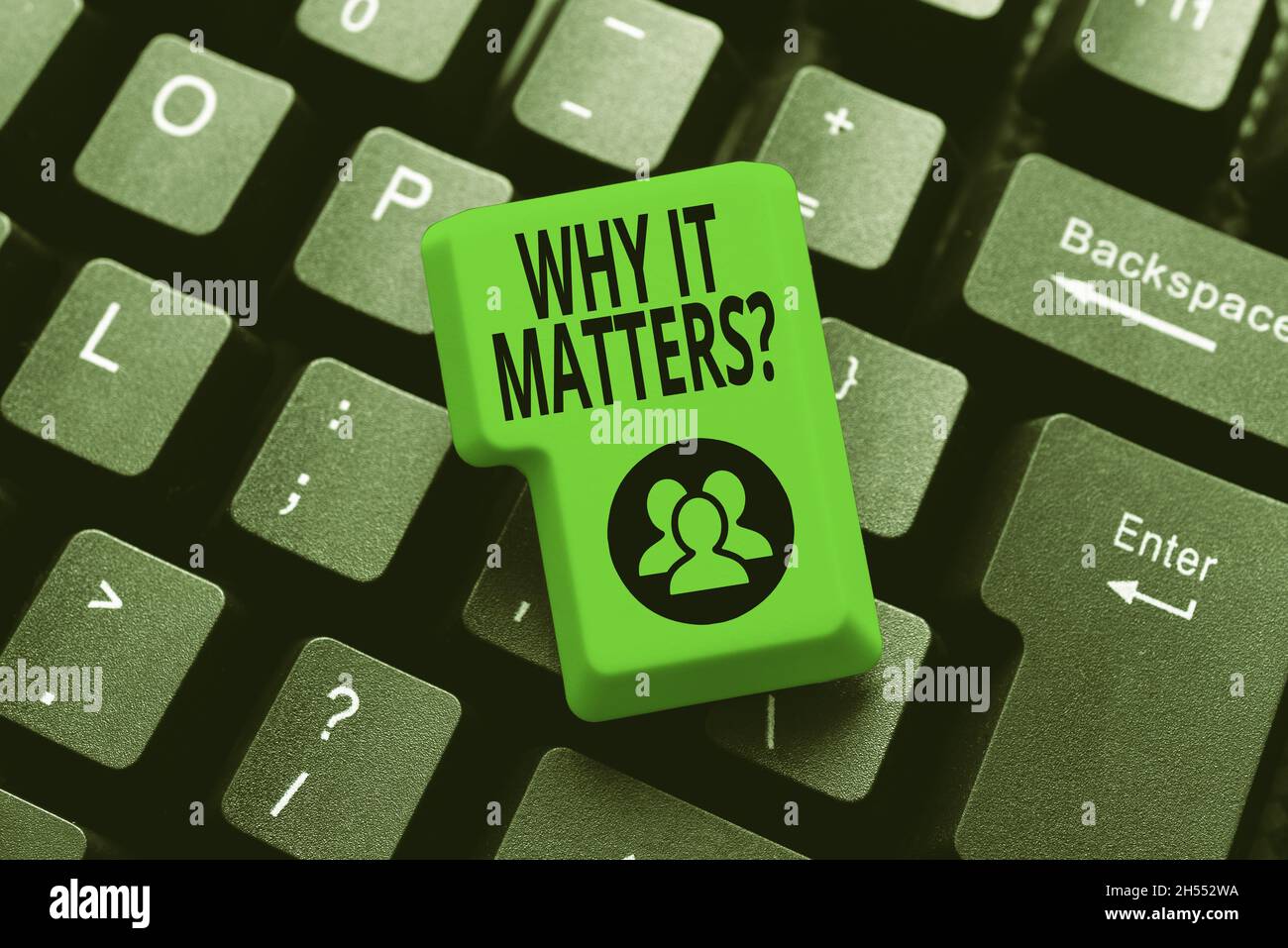 Inspiration showing sign Why It Matters Question. Word Written on most ...