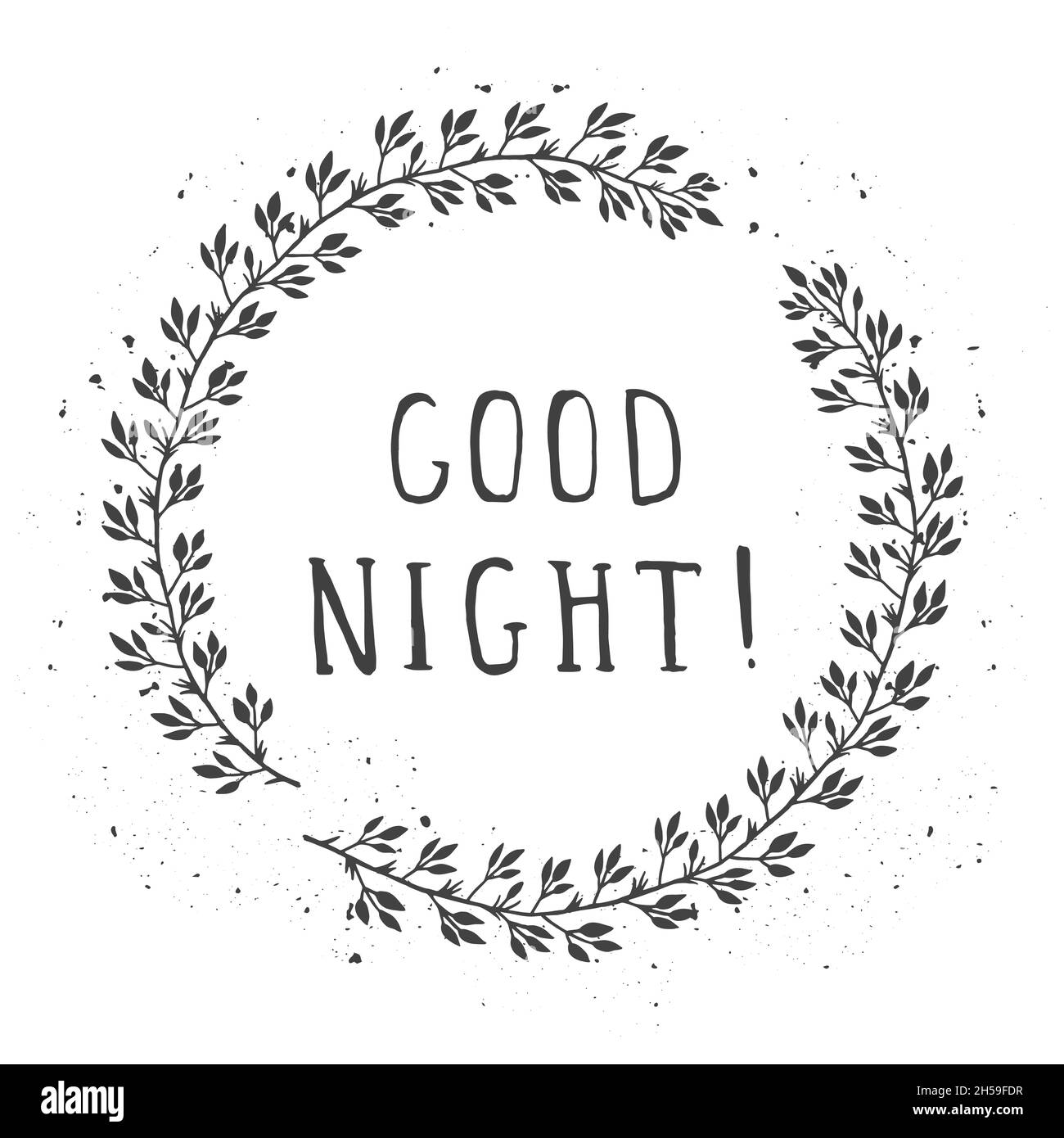 Vector hand drawn illustration of text GOOD NIGHT! And floral round ...