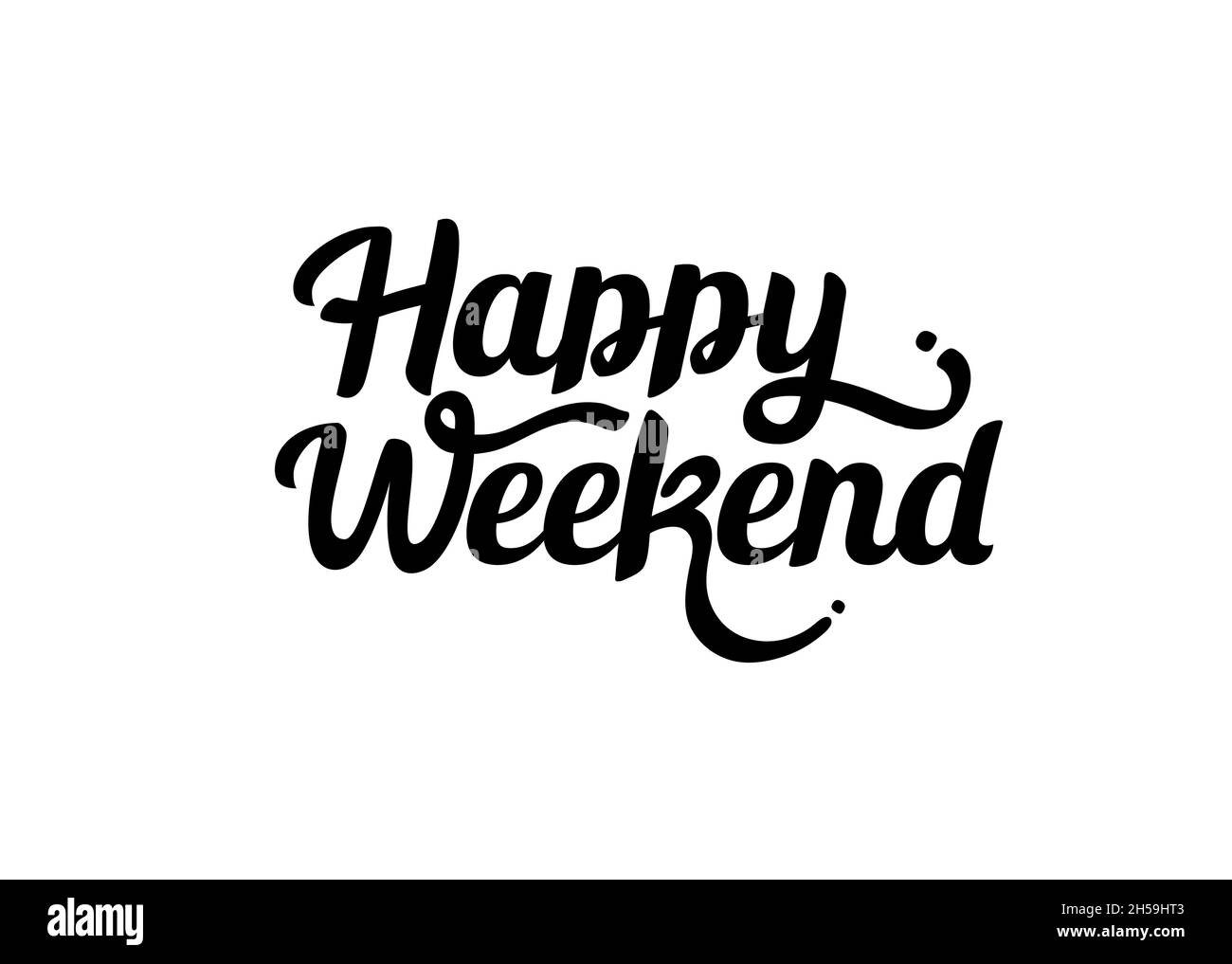 Happy weekend hand lettering vector. greeting cards, posters and print ...