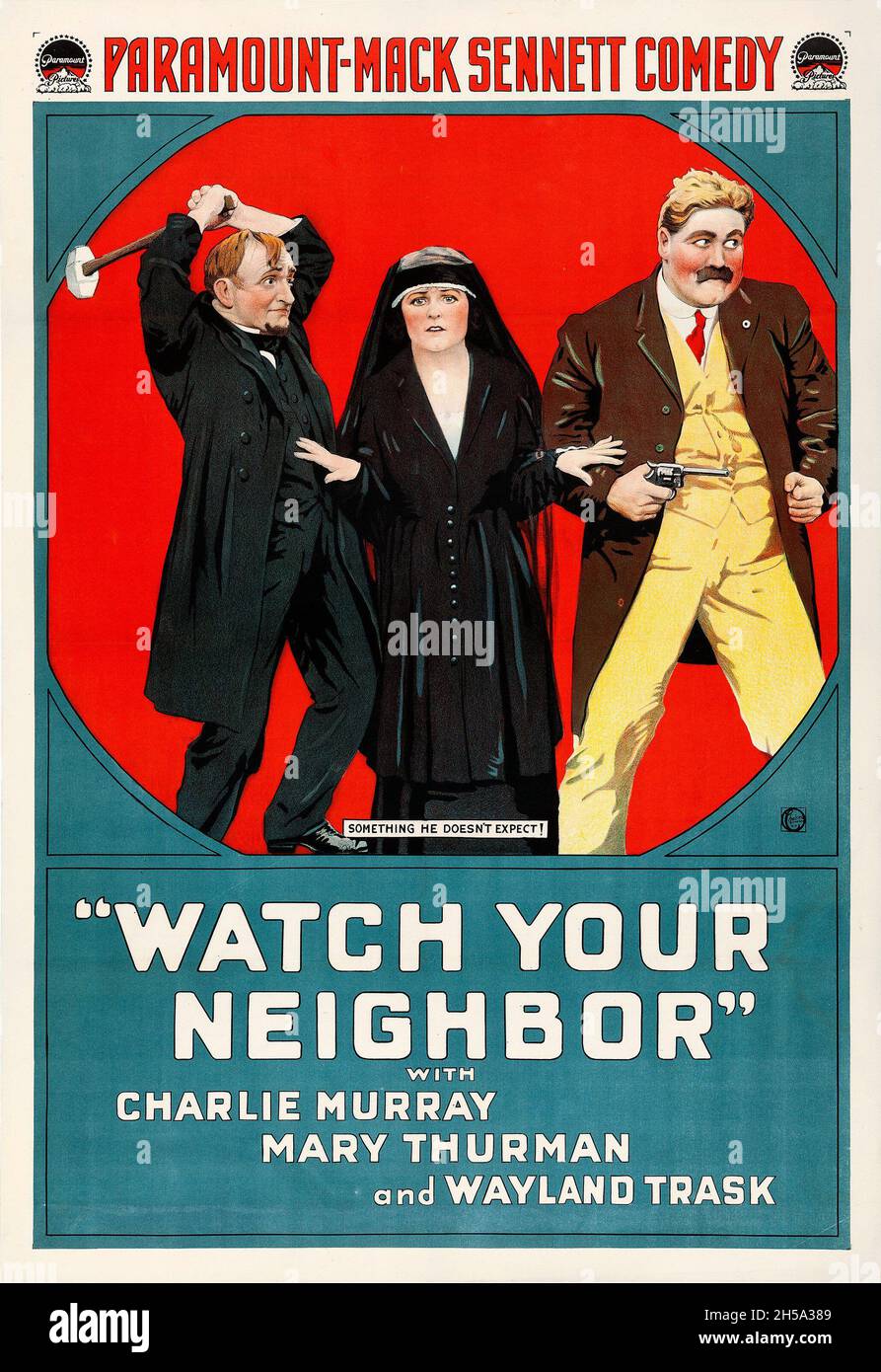 Watch Your Neighbor (Paramount, 1918) movie poster with Charlie Murray ...