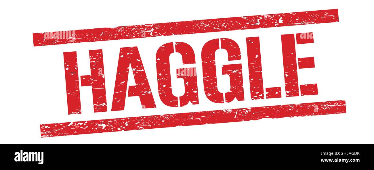 HAGGLE text on red grungy rectangle stamp sign Stock Photo - Alamy