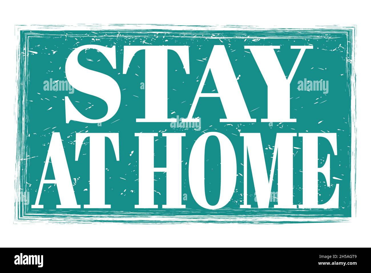 stay-at-home-words-written-on-blue-grungy-stamp-sign-stock-photo-alamy