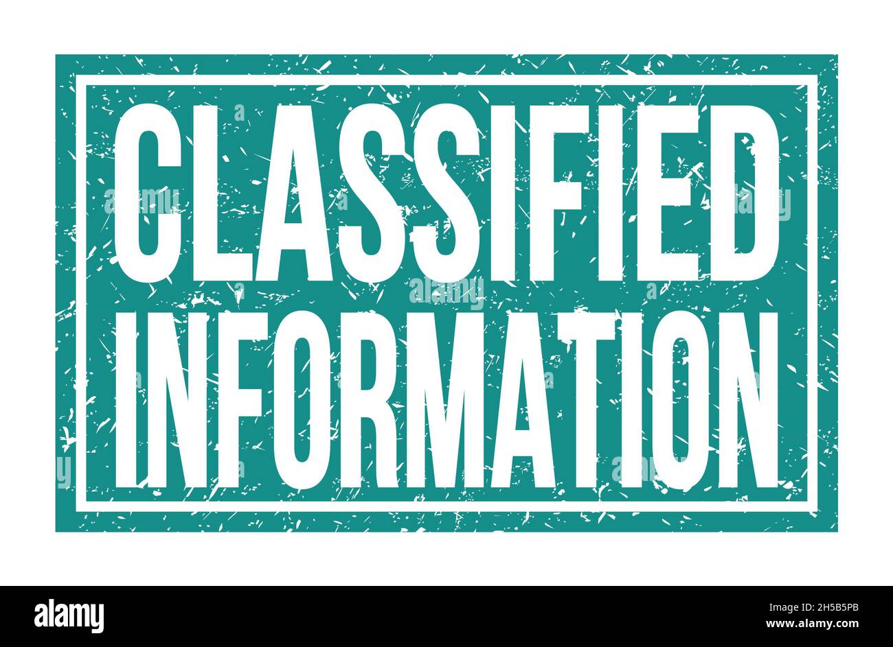 CLASSIFIED INFORMATION, words written on blue rectangle stamp sign ...