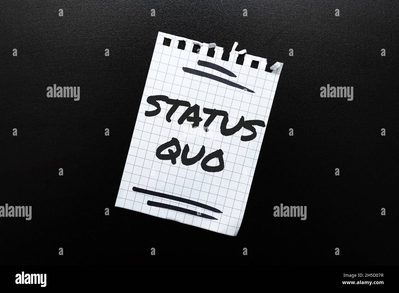 Text caption presenting Status Quo. Business approach existing state of ...