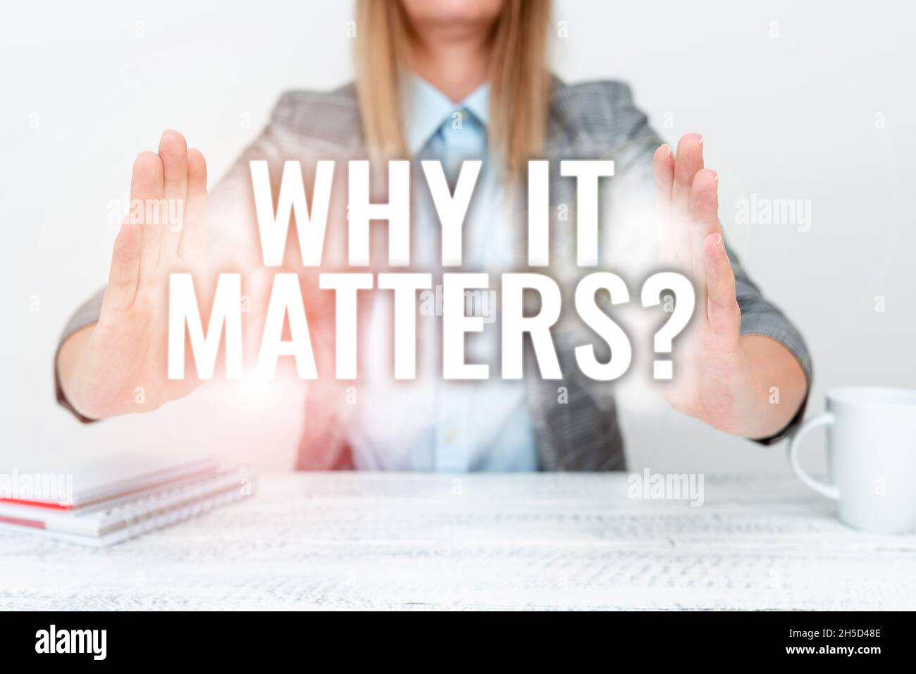Hand writing sign Why It Matters Question. Business concept most ...