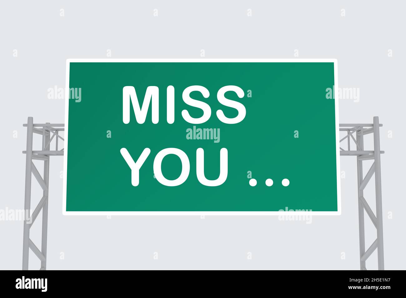 3D illustration of MISS YOU ... script on road sign, isolated over pale ...
