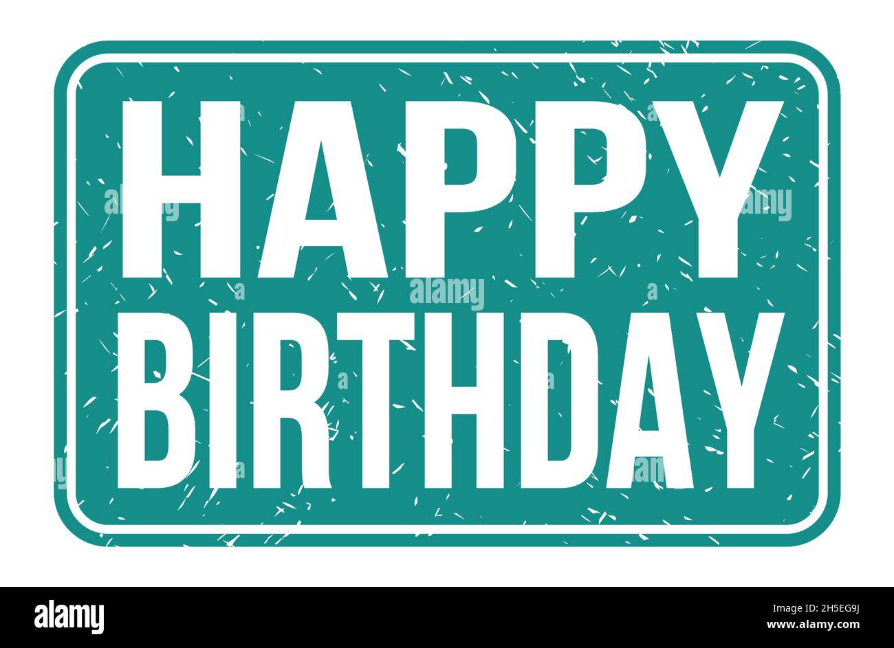 HAPPY BIRTHDAY, words written on blue rectangle stamp sign Stock Photo ...