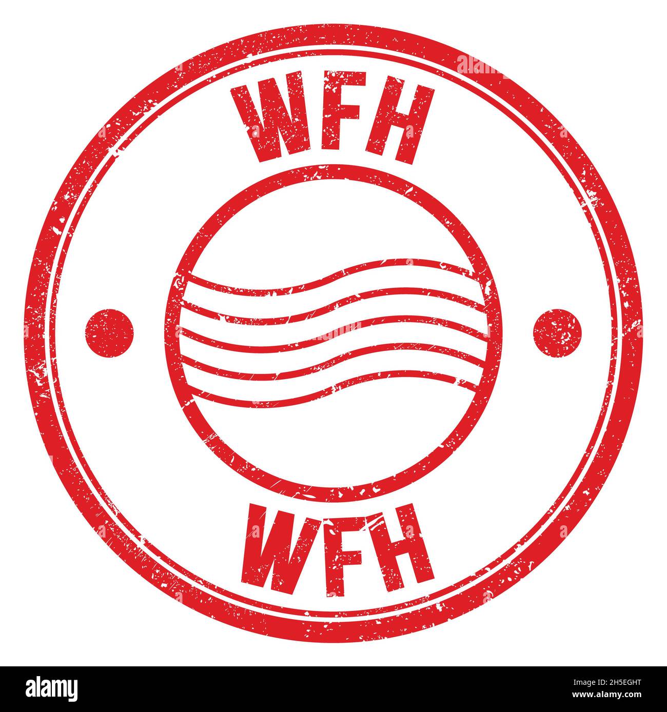 WFH word written on red round postal stamp sign Stock Photo - Alamy