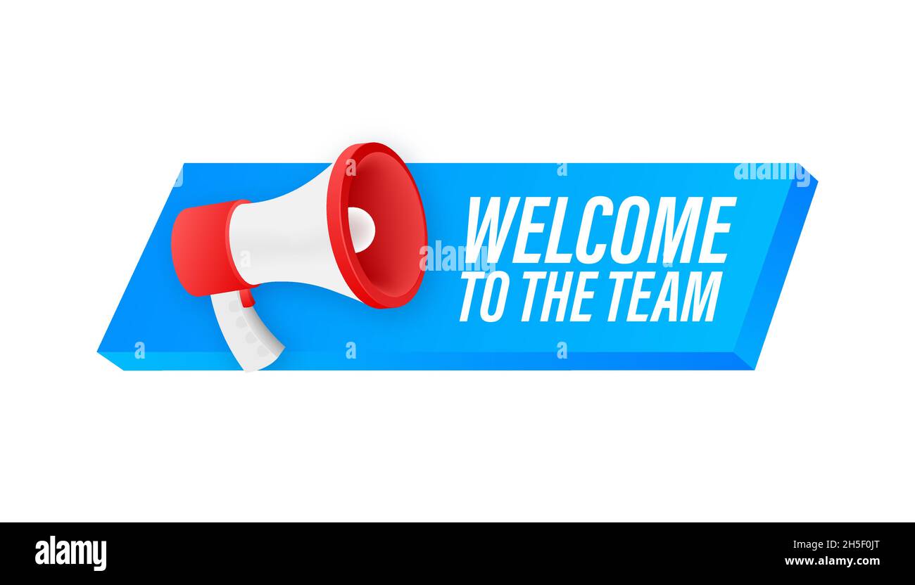 welcome-to-the-team-written-on-speech-bubble-advertising-sign-stock-vector-image-art-alamy