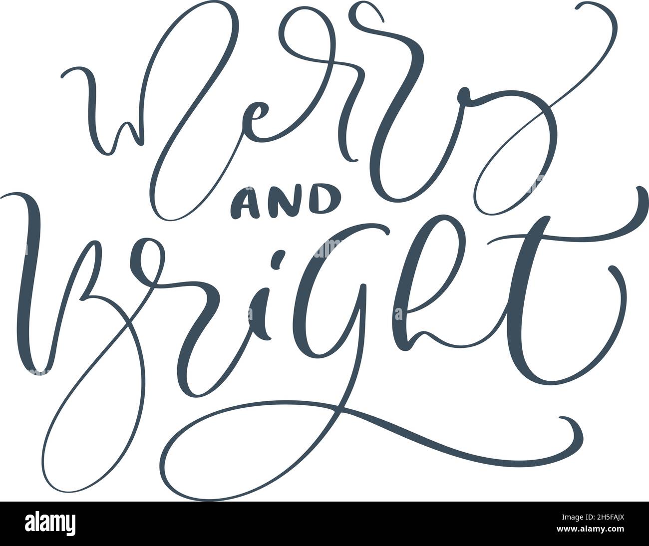 Christmas Hand drawn vector lettering text Merry and Bright. Brush ...