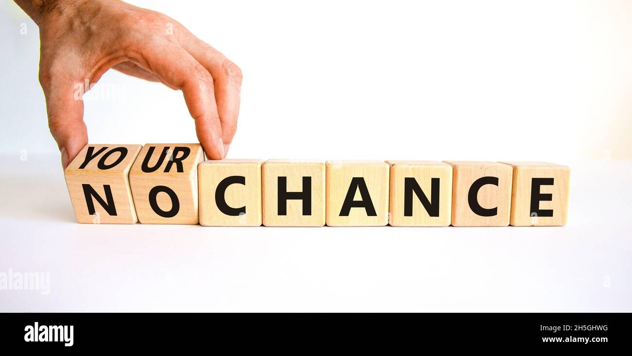 Your or no chance symbol. Businessman turns wooden cubes and changes ...