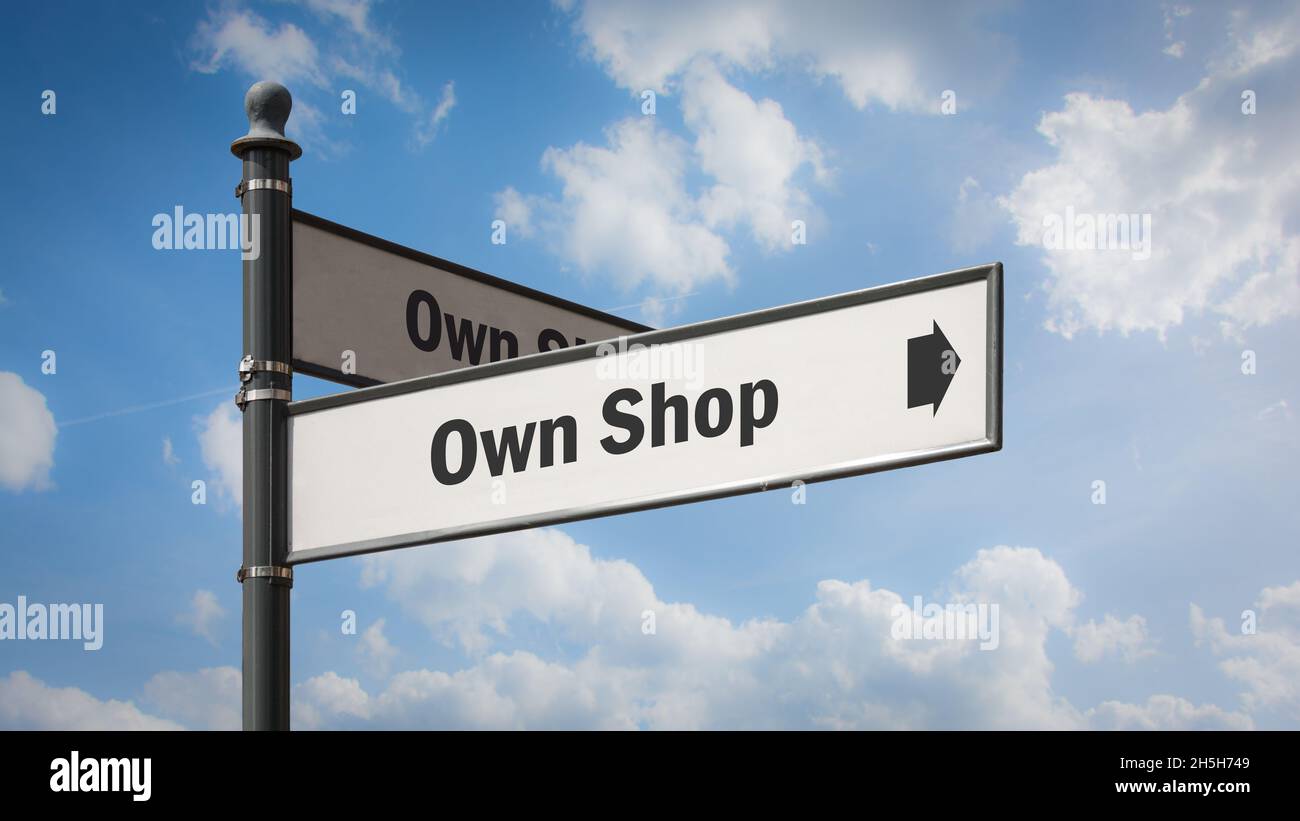 Street Sign the Direction Way to Own Shop Stock Photo - Alamy