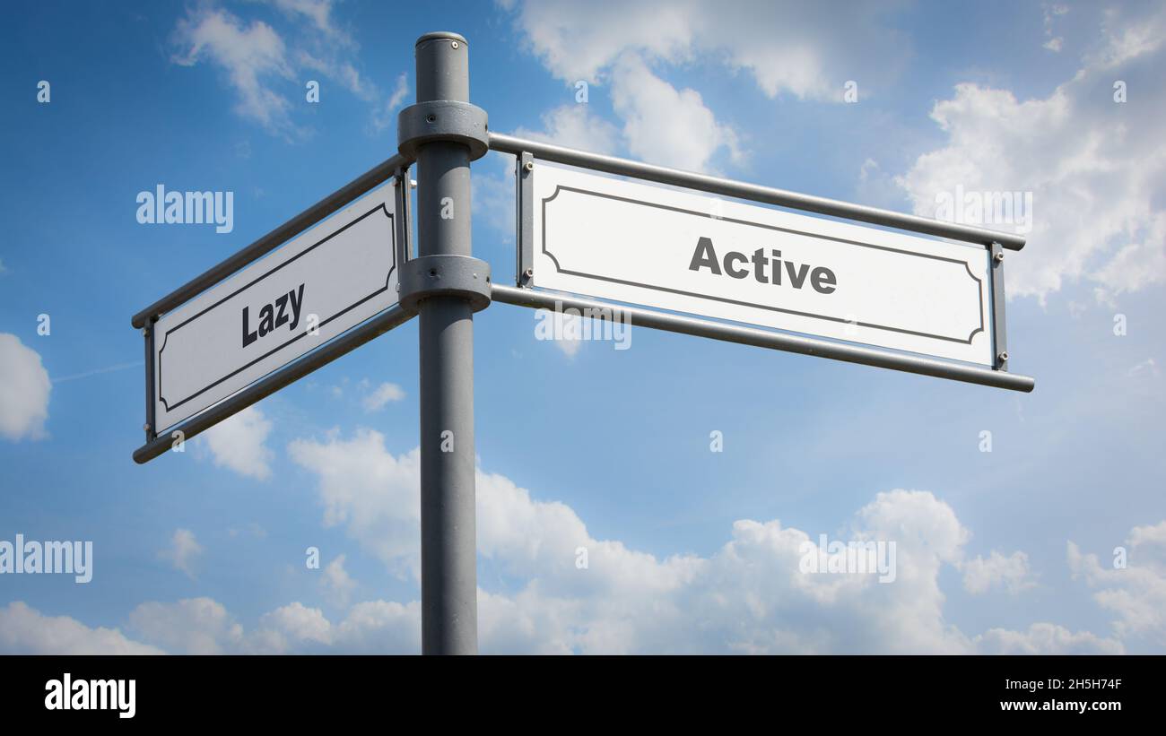 Street Sign the Direction Way to Active versus Lazy Stock Photo - Alamy