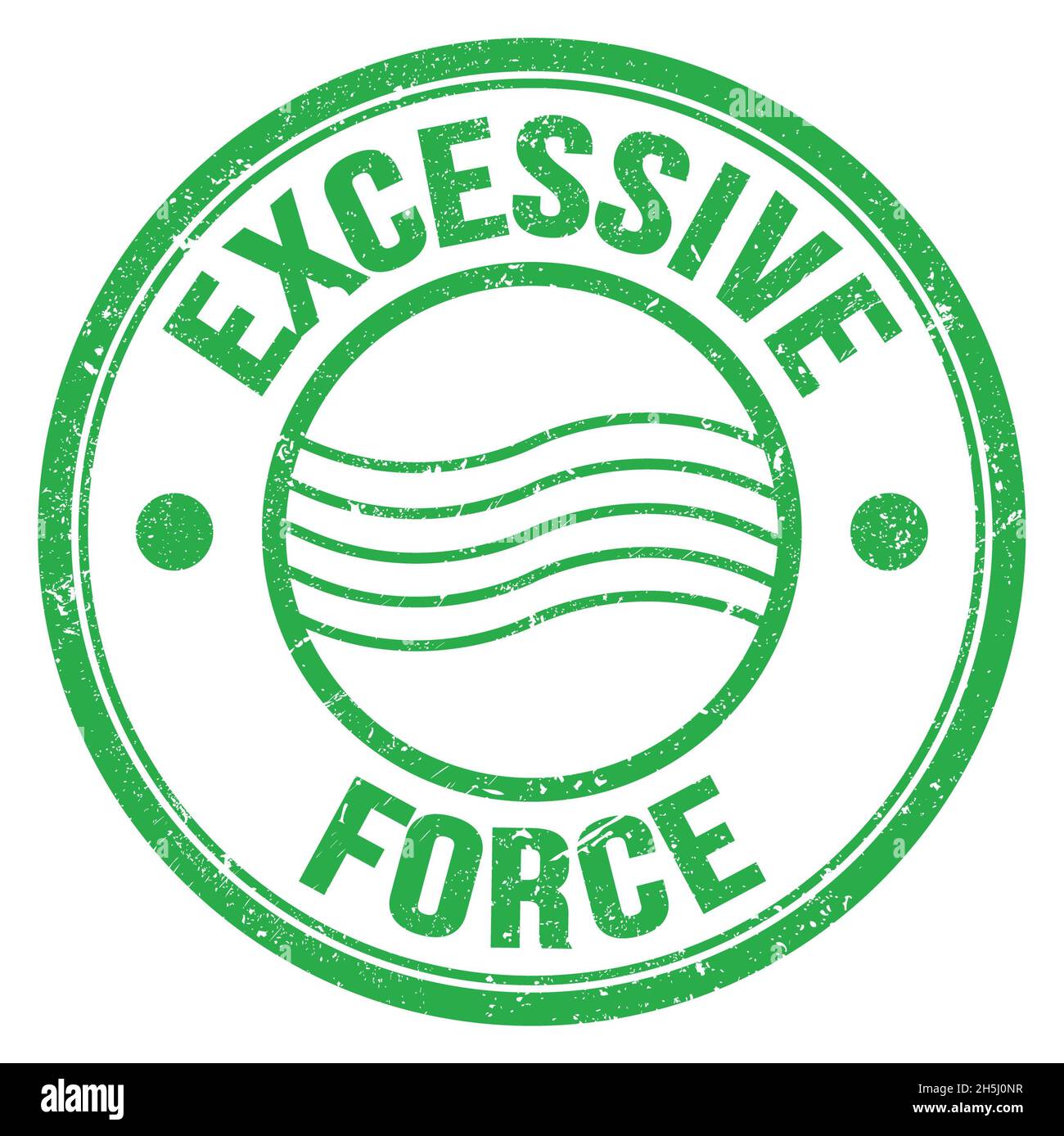 EXCESSIVE FORCE text written on green round postal stamp sign Stock ...