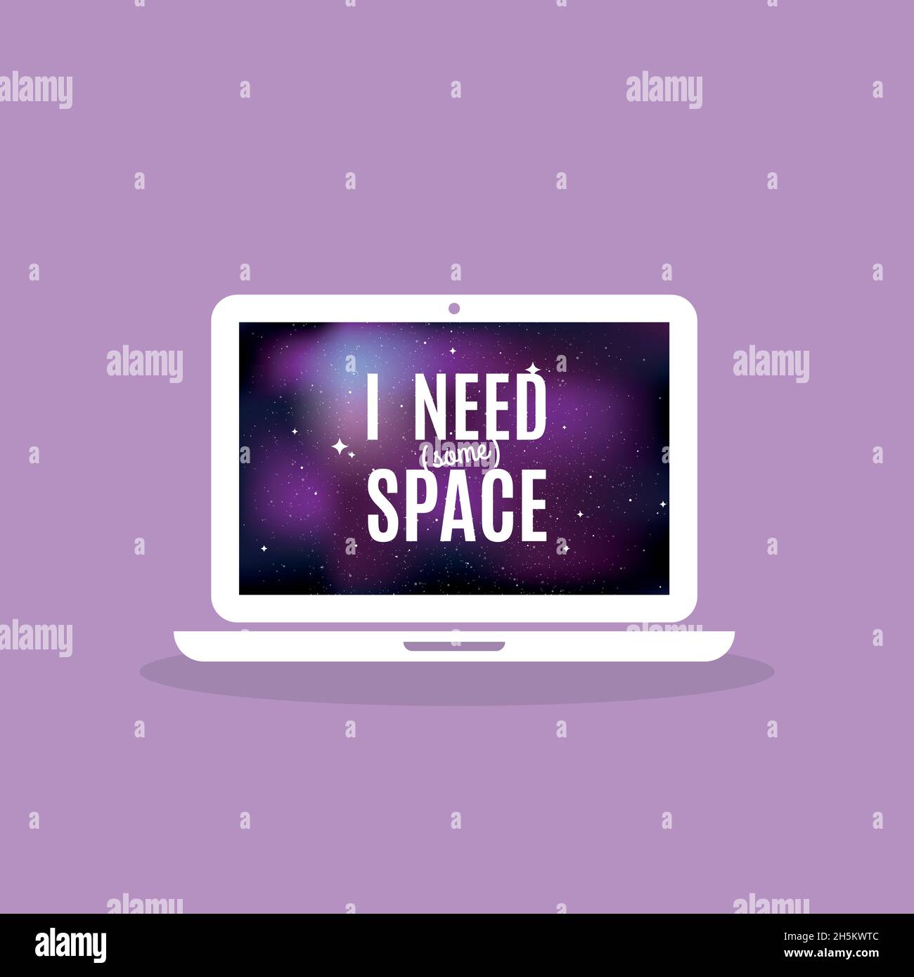 Laptop device icon with star universe background. Screen quote: "I need ...