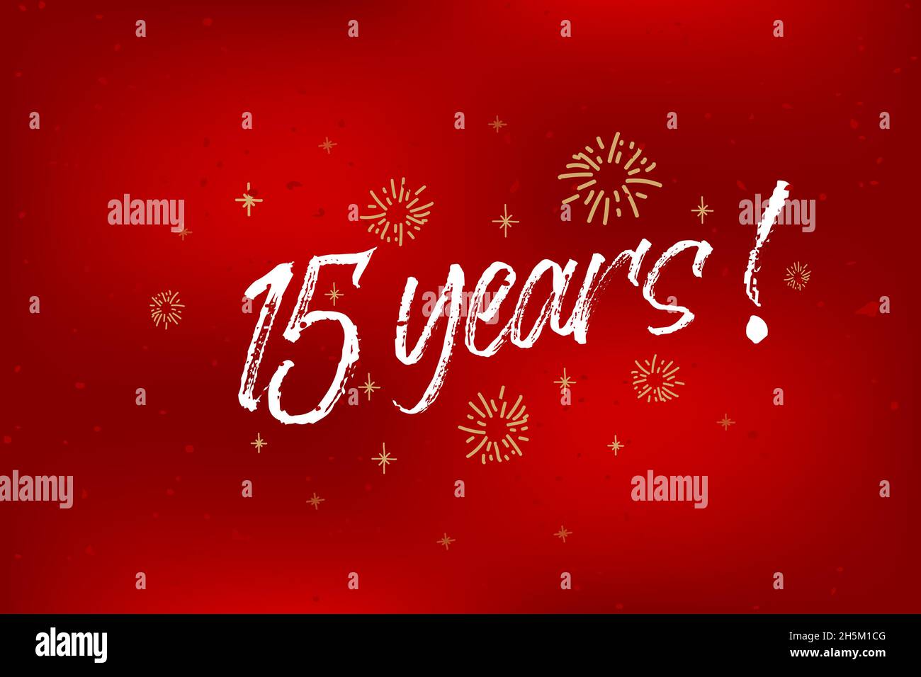 15 years card, banner. 15 years greeting scratched calligraphy text ...