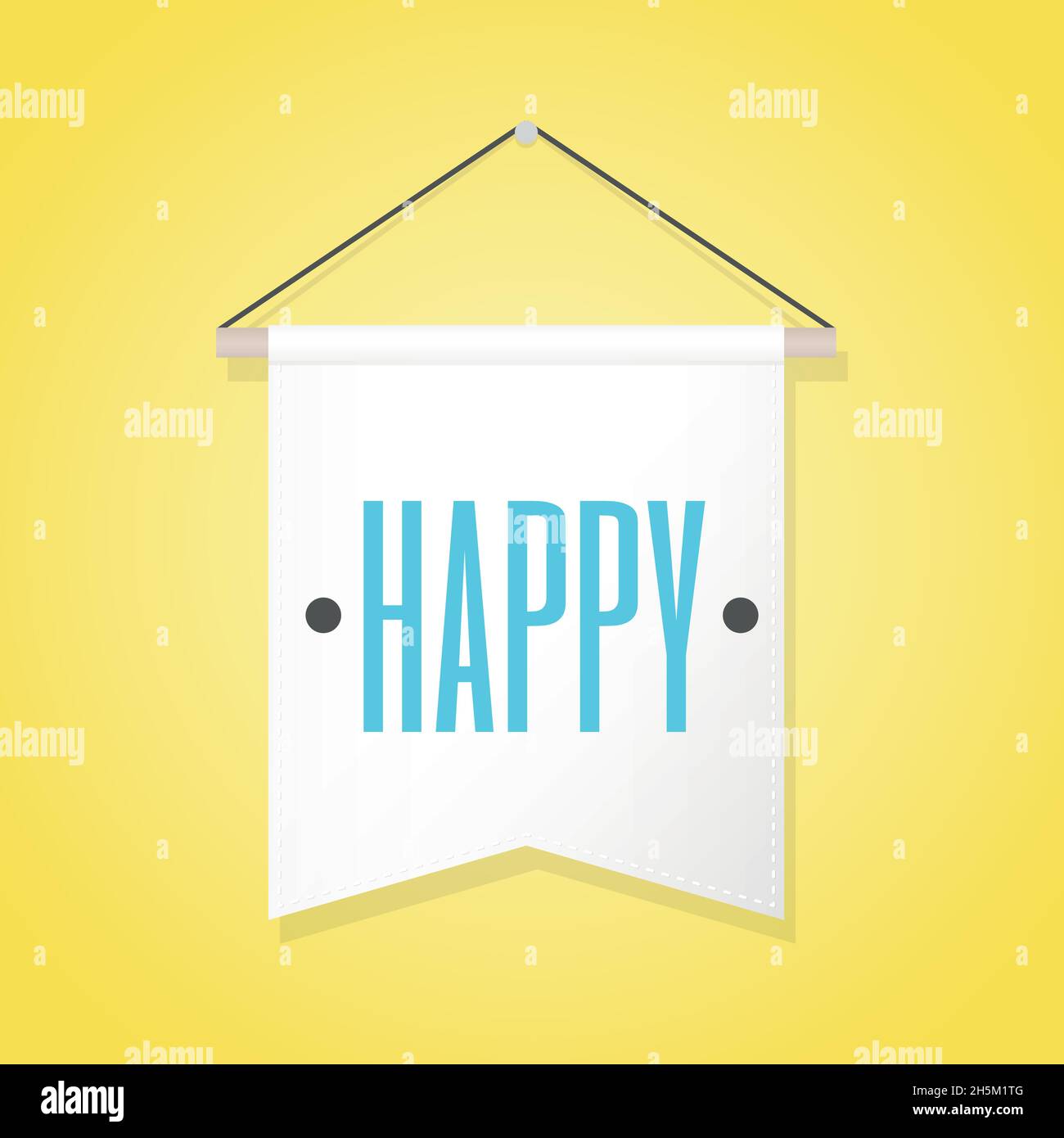Pennant illustration with motivational quote: "Happy". Vector ...