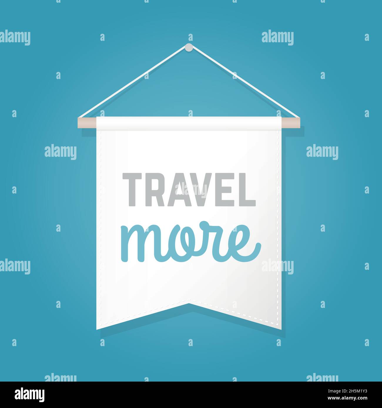 Pennant illustration with motivational quote: "Travel more". Vector ...