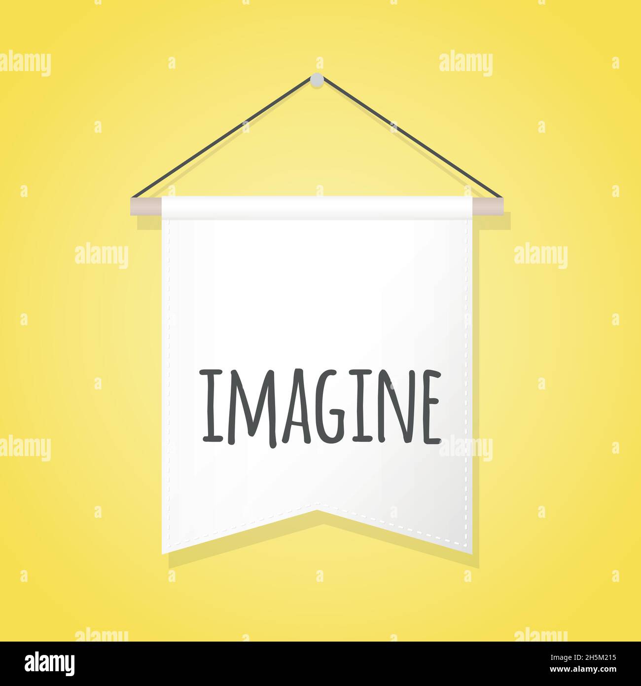 Pennant illustration with motivational quote: "Imagine". Vector ...