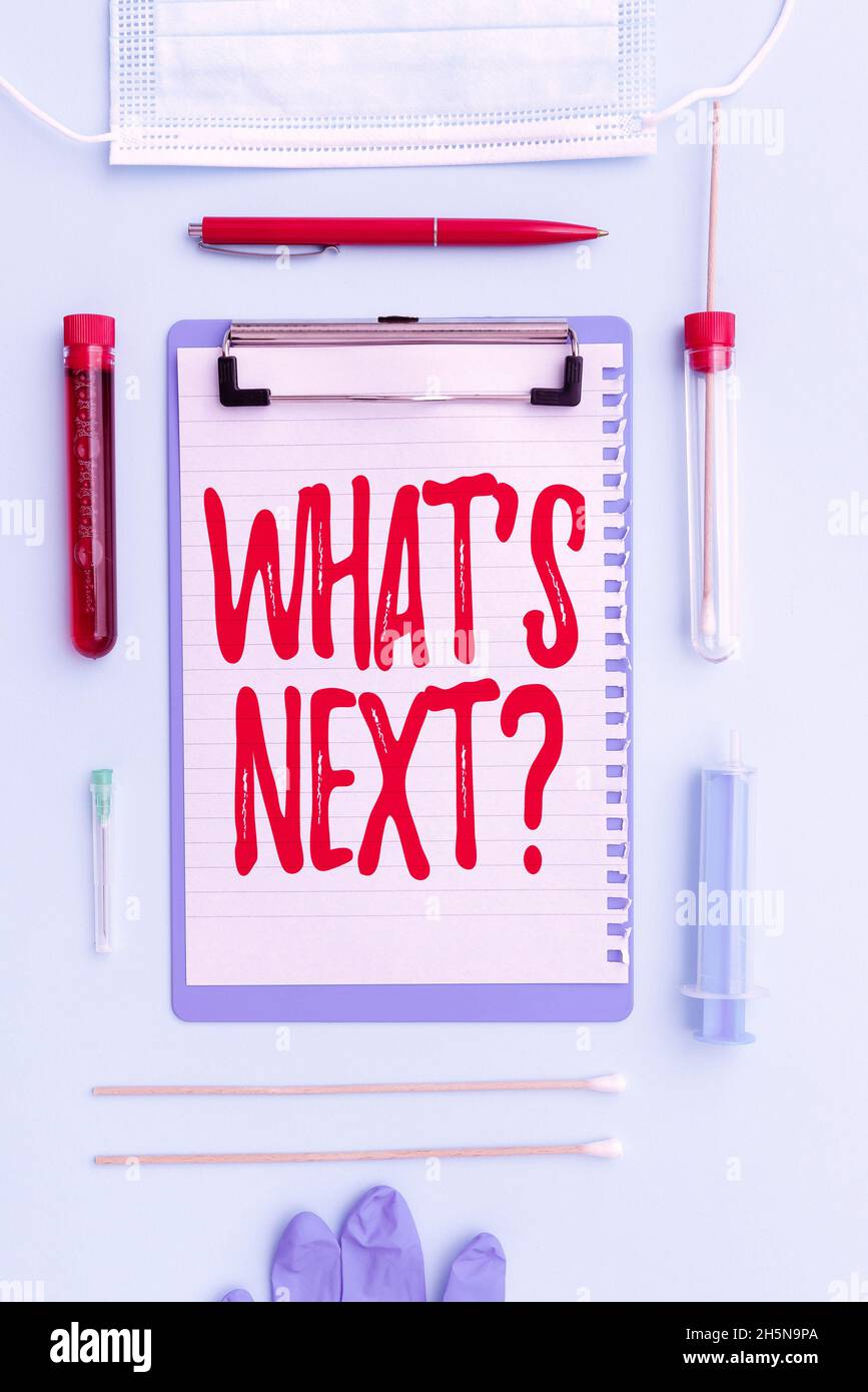 Text showing inspiration What S Next Question. Business approach asking ...