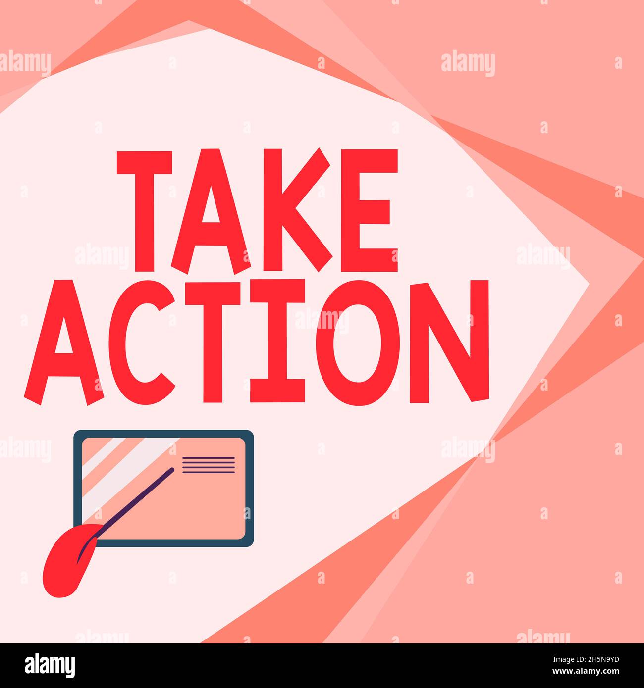 Text sign showing Take Action. Word for do something official or ...
