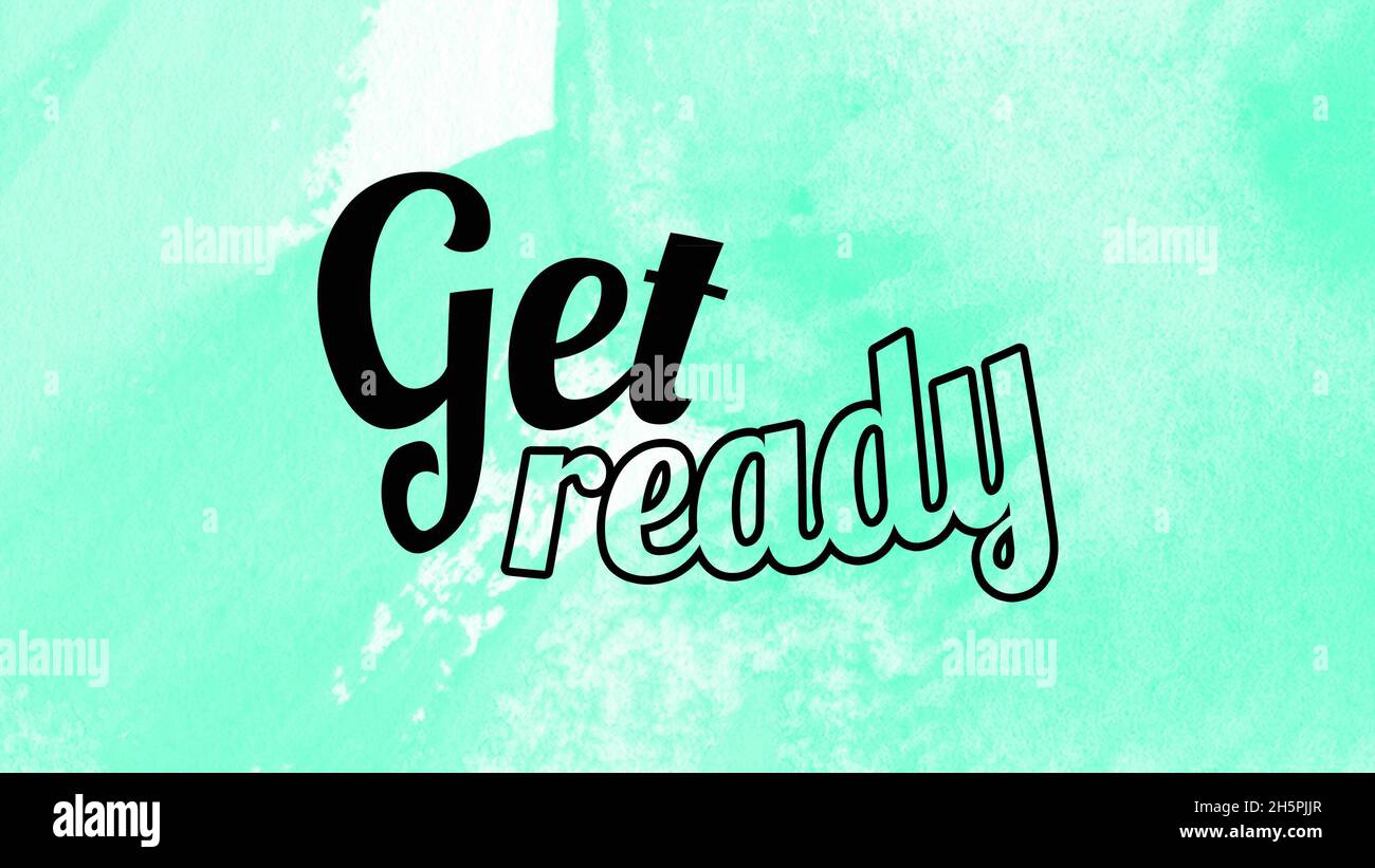 Get ready words lettering on watercolor background. Exam preparation ...