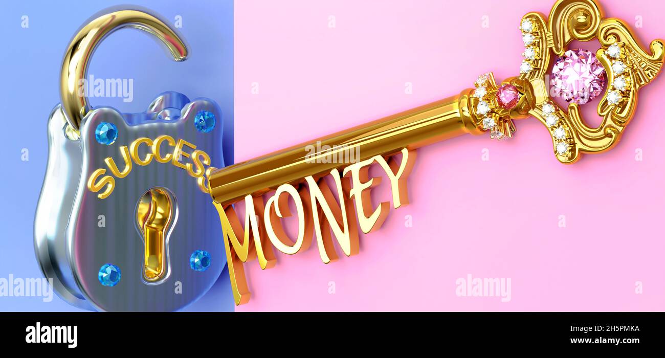 Money is the key to success - to win in work, business, family or life ...