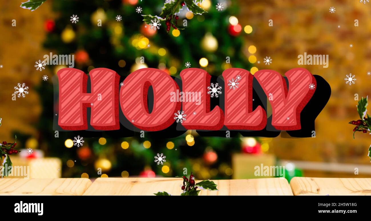 Image of holly text over snow falling and christmas tree Stock Photo ...