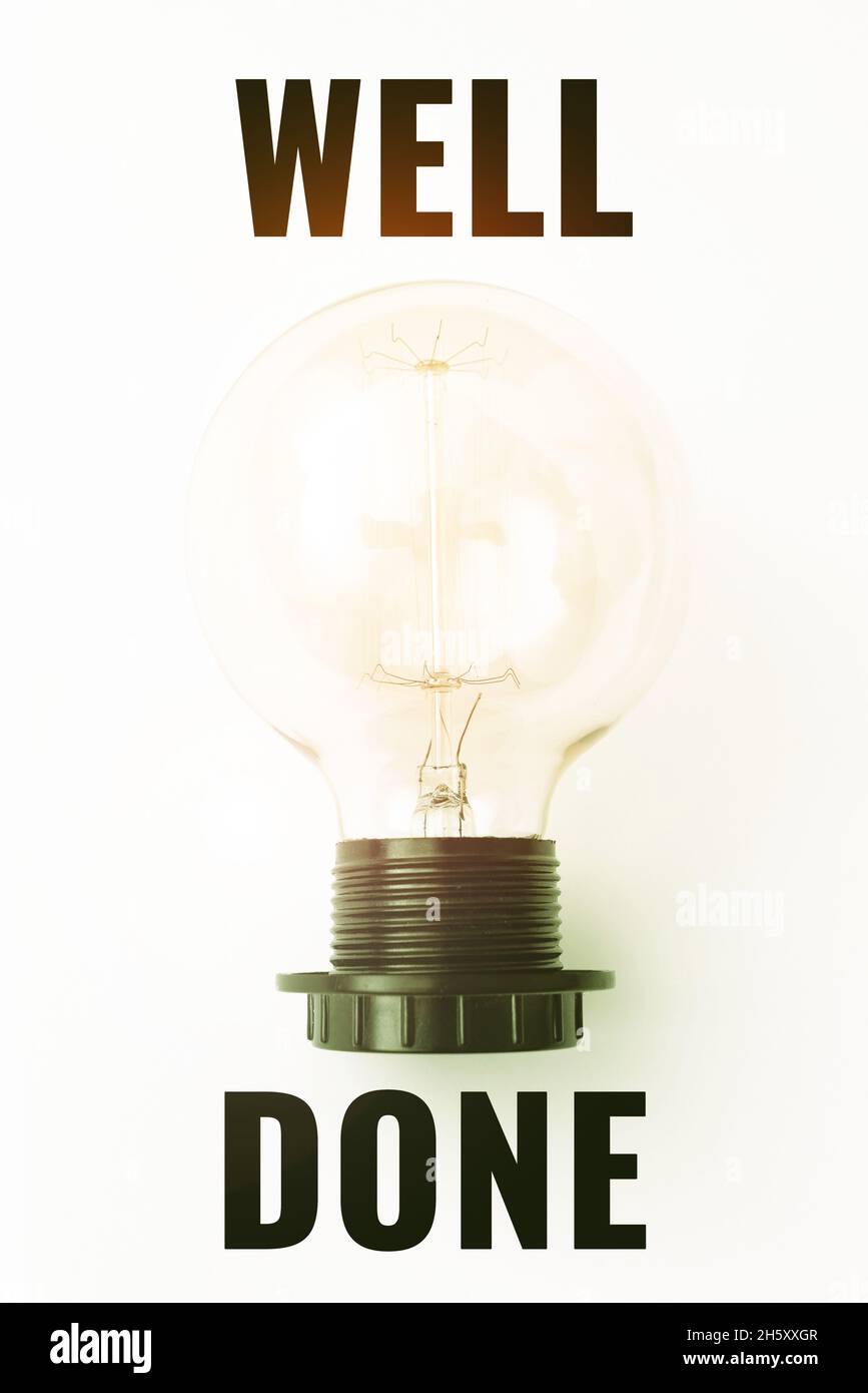 Conceptual caption Well Done. Business approach used praising person or ...