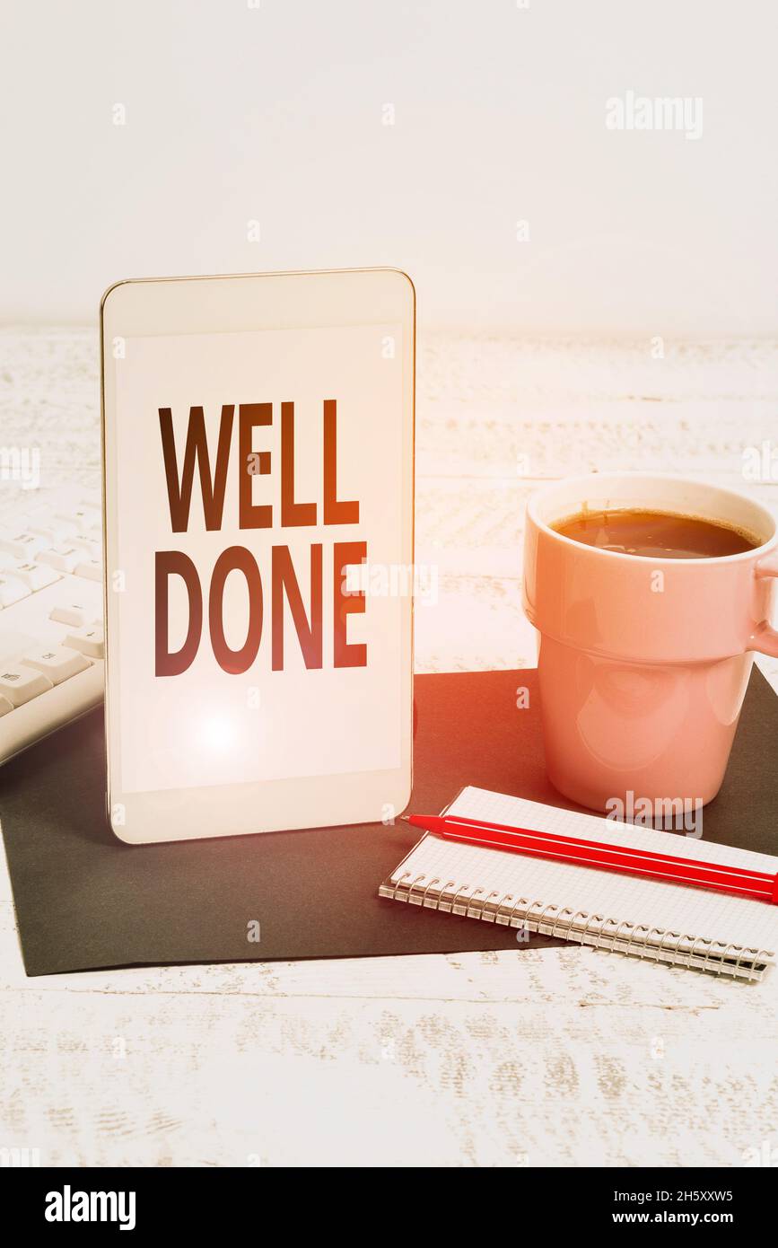 Text caption presenting Well Done. Internet Concept used praising ...