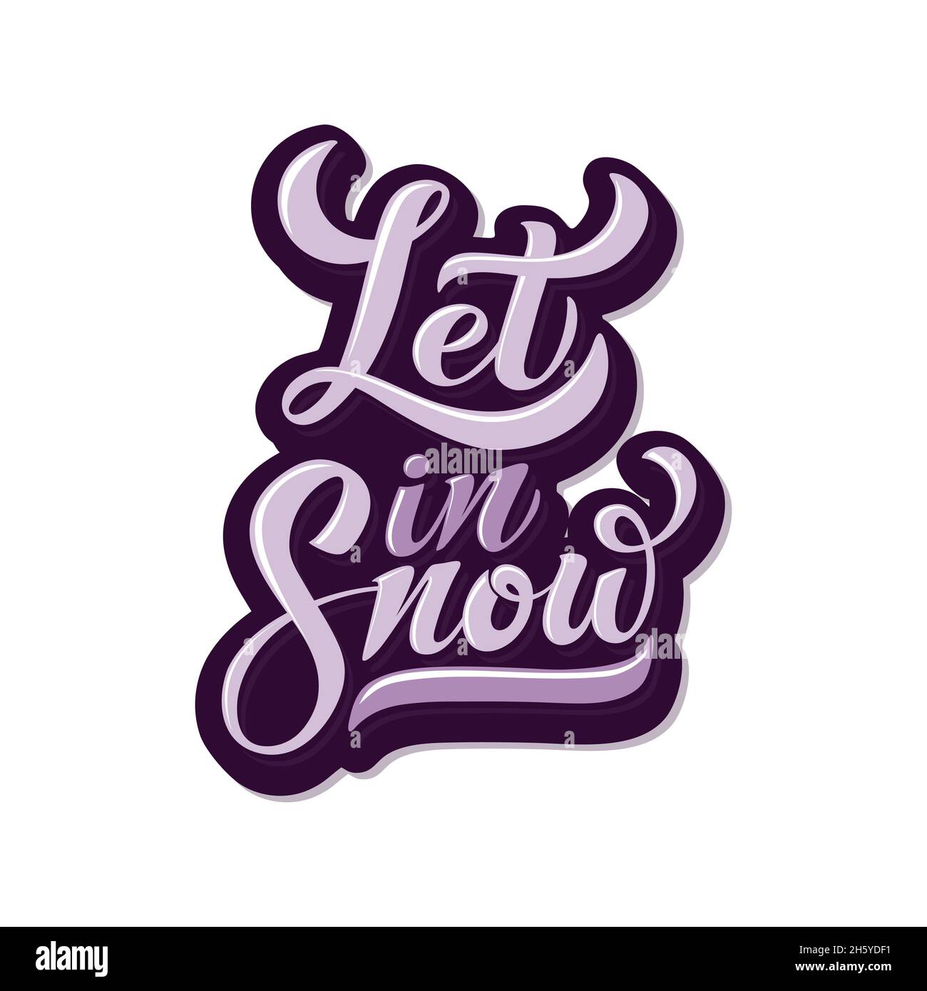 Let it snow hand lettering calligraphy. Winter greeting. Vector holiday ...