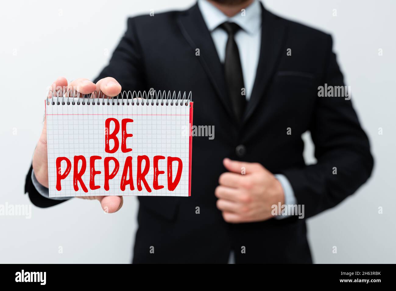 Text showing inspiration Be Prepared. Concept meaning try be always ...