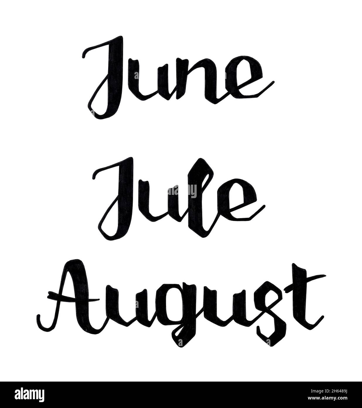 Hand drawn lettering summer months June, July, August. Ink for summer ...