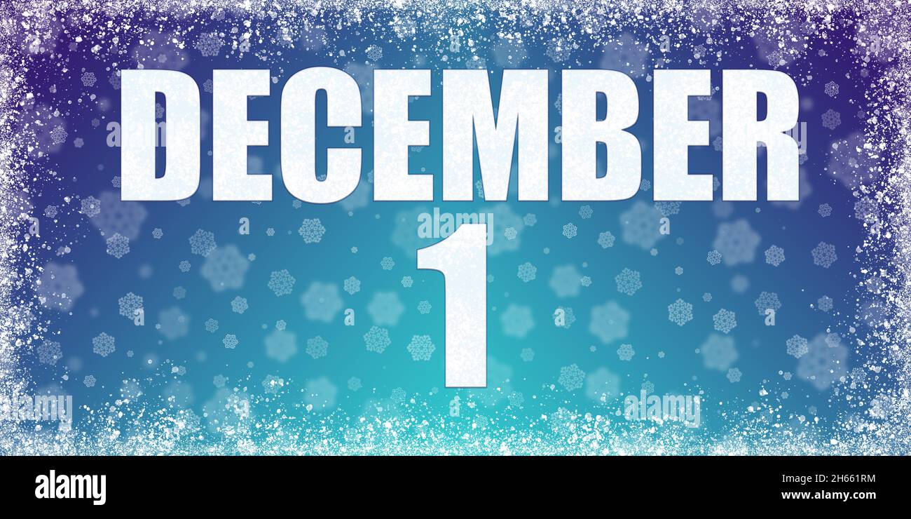 1st day of december. Winter blue gradient background with snowflakes ...