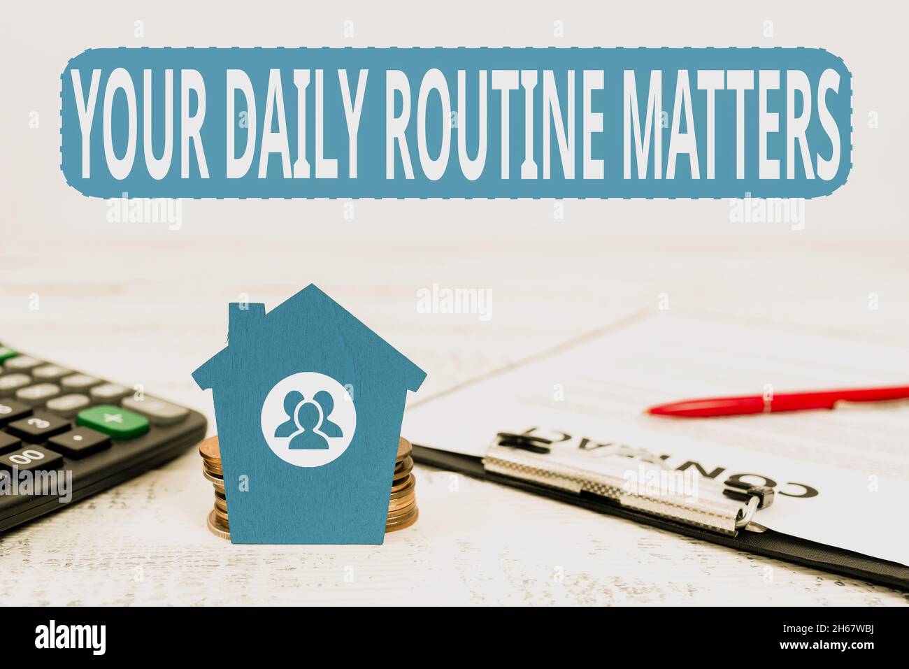 Text sign showing Your Daily Routine Matters. Business showcase ...