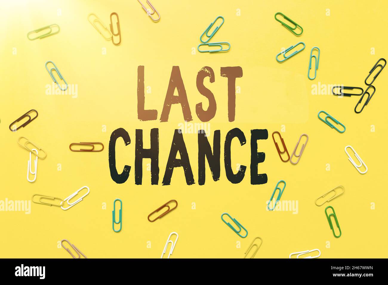 Text caption presenting Last Chance. Business idea final opportunity to ...