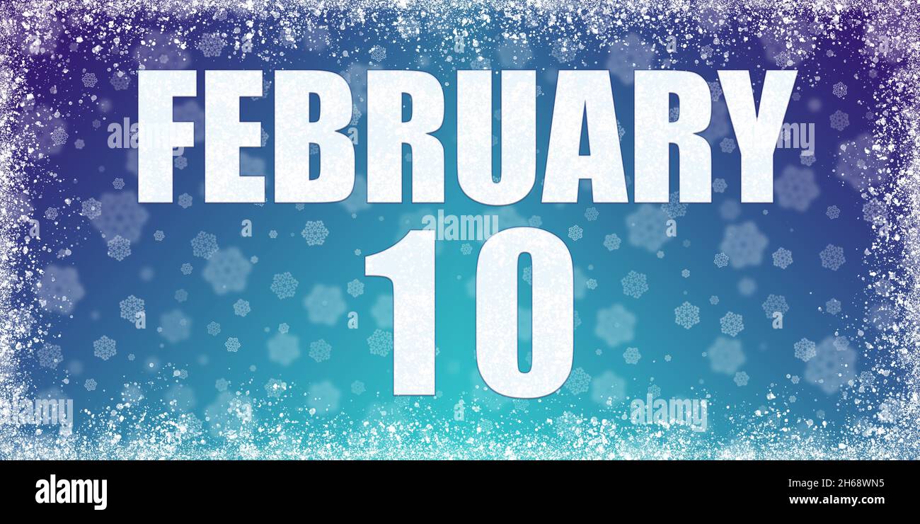 10th day of february. Winter blue gradient background with snowflakes ...