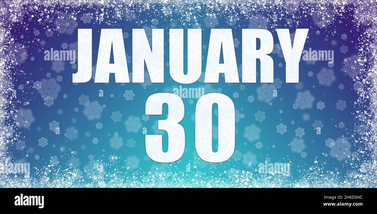 30th day of january. Winter blue gradient background with snowflakes ...