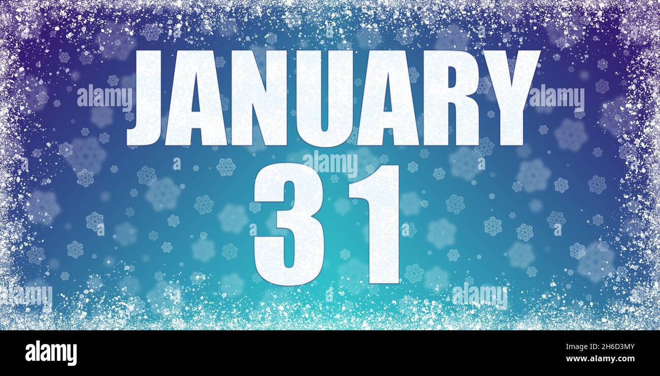 31st day of january. Winter blue gradient background with snowflakes ...