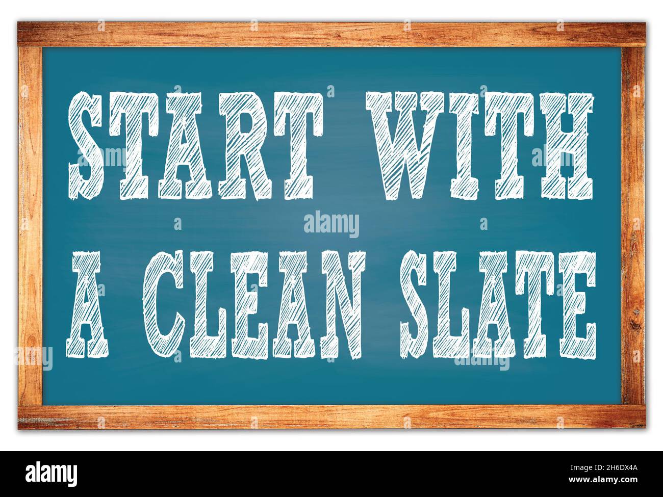 START WITH A CLEAN SLATE written on blue wooden frame school blackboard ...