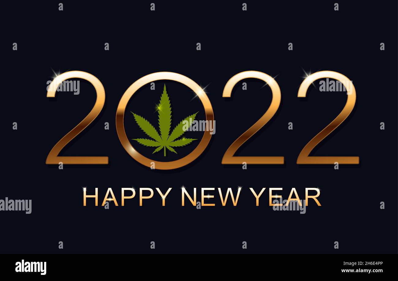 Happy New Year 2022. New Year background with marijuana leaf. Isolated ...