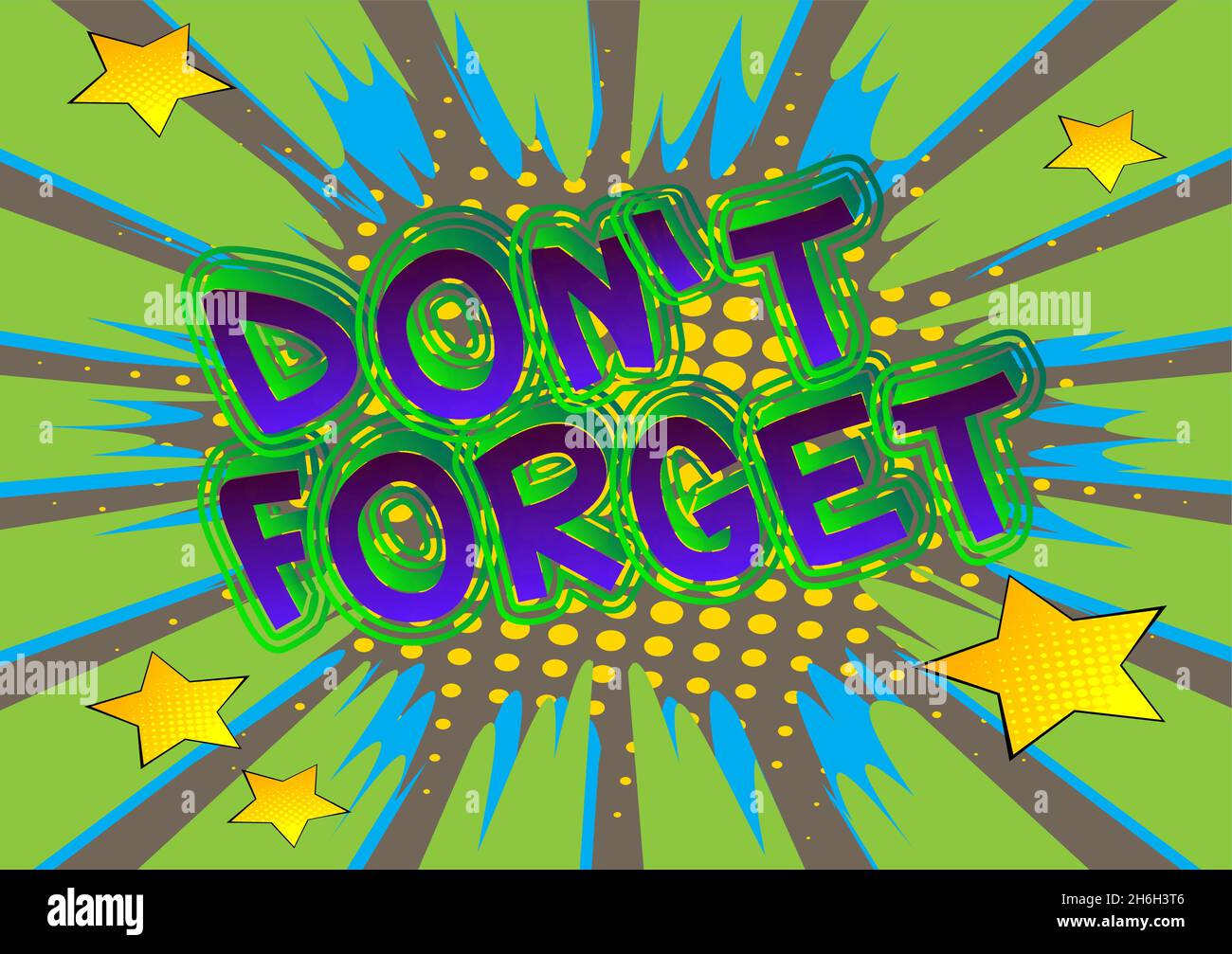 Don't forget. Comic book word text on abstract comics background. Retro ...