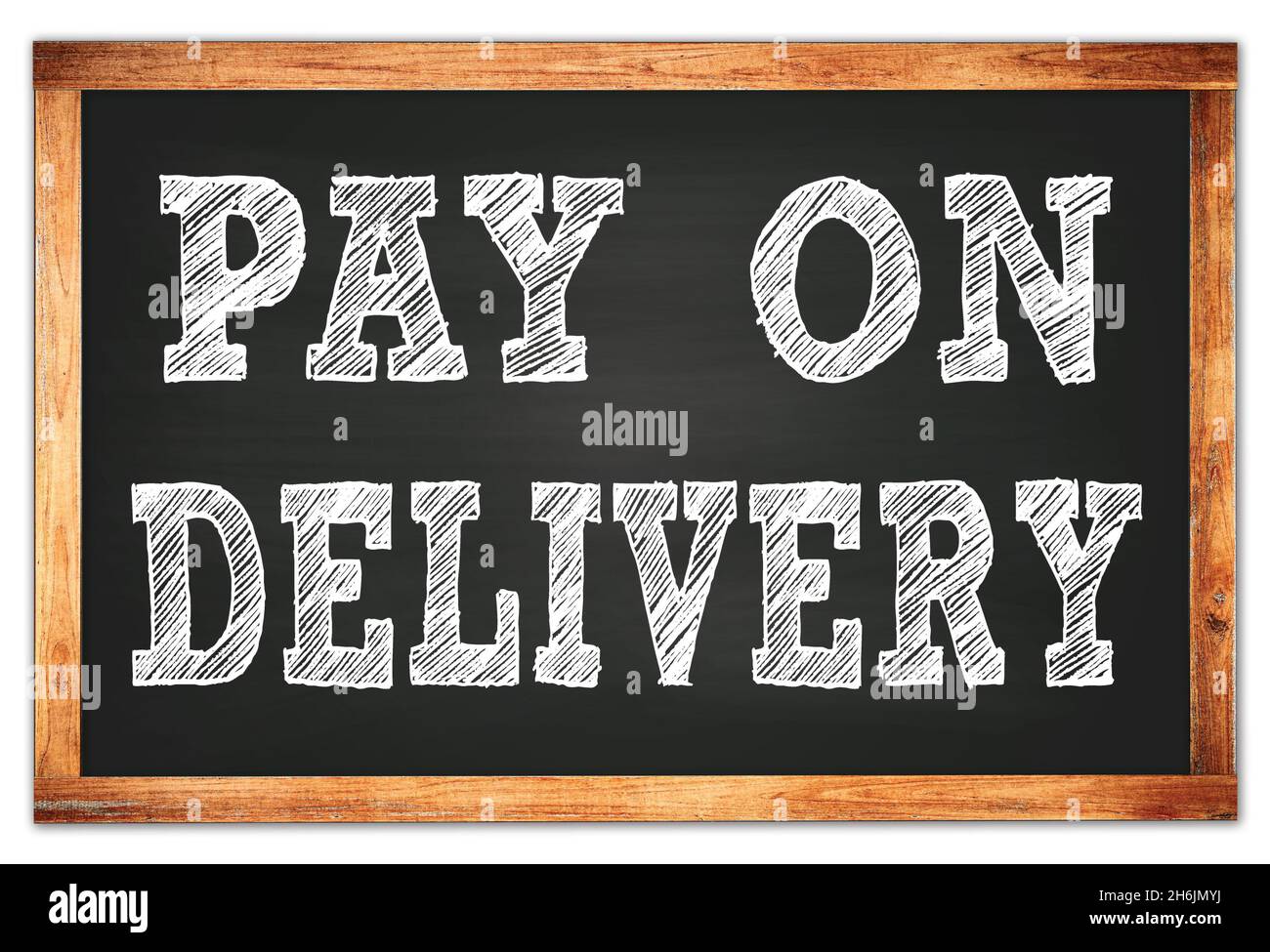 PAY ON DELIVERY written on black wooden frame school blackboard Stock ...