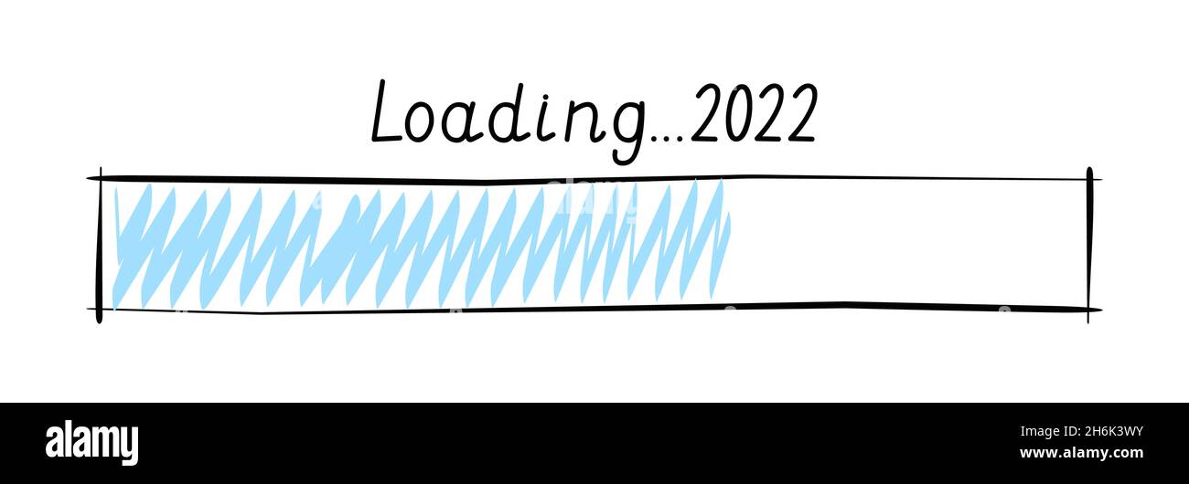 2022 New year loading bar sign drawn in doodle style. Winter holidays ...