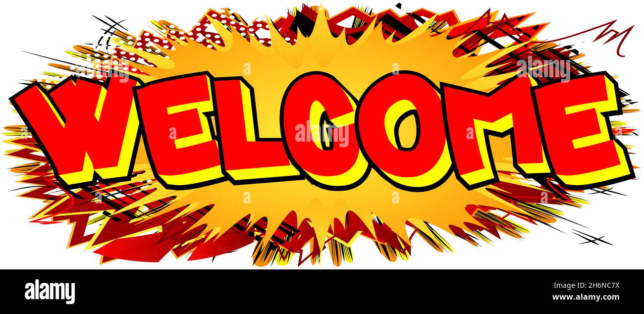 Welcome Comic Book Word Text On Abstract Comics Background Retro Pop Art Style Illustration