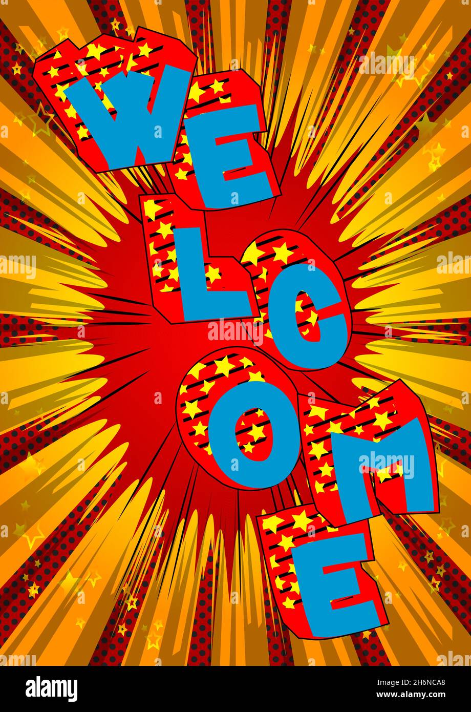 Welcome. Comic book word text on abstract comics background. Retro pop ...