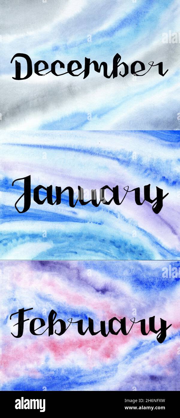 Hand drawn lettering winter months December, January, February on a ...