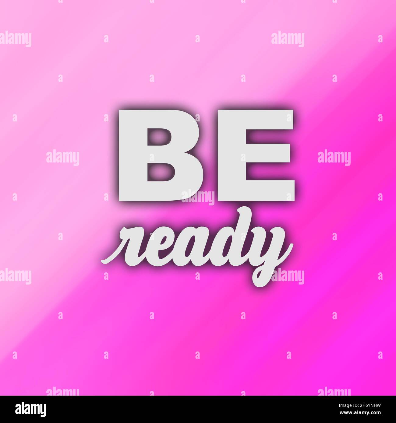 Be ready conceptual words on abstract motion background. Square layout ...